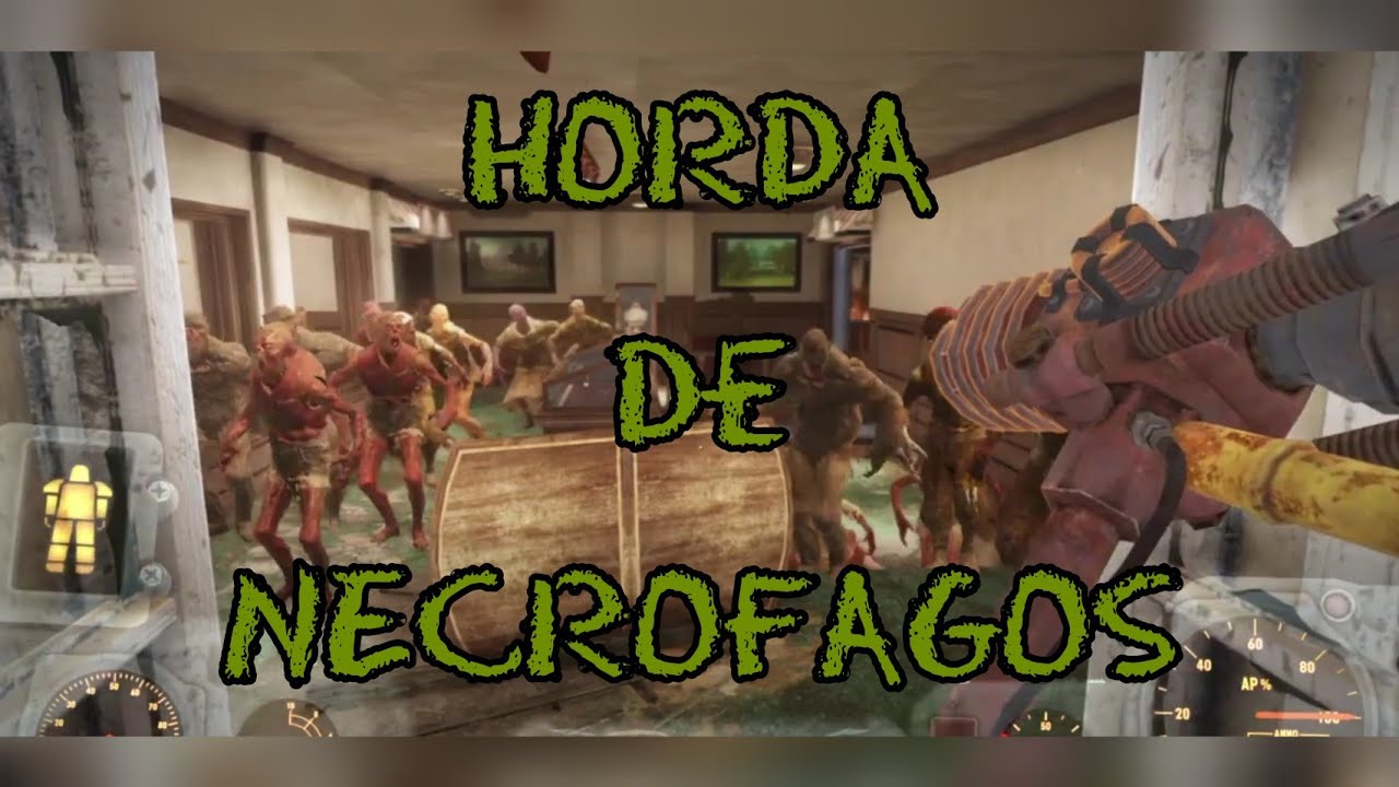 HORDA DE NECROFAGOS | FALLOUT 76 | THE FIRULAYS - YouTube