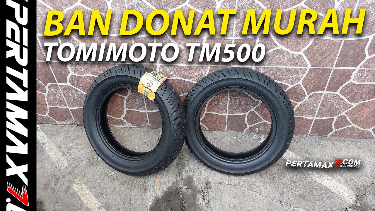 REVIEW Ban Tomimoto TM500 Honda Scoopy Donat Freego Harga Murah # ...