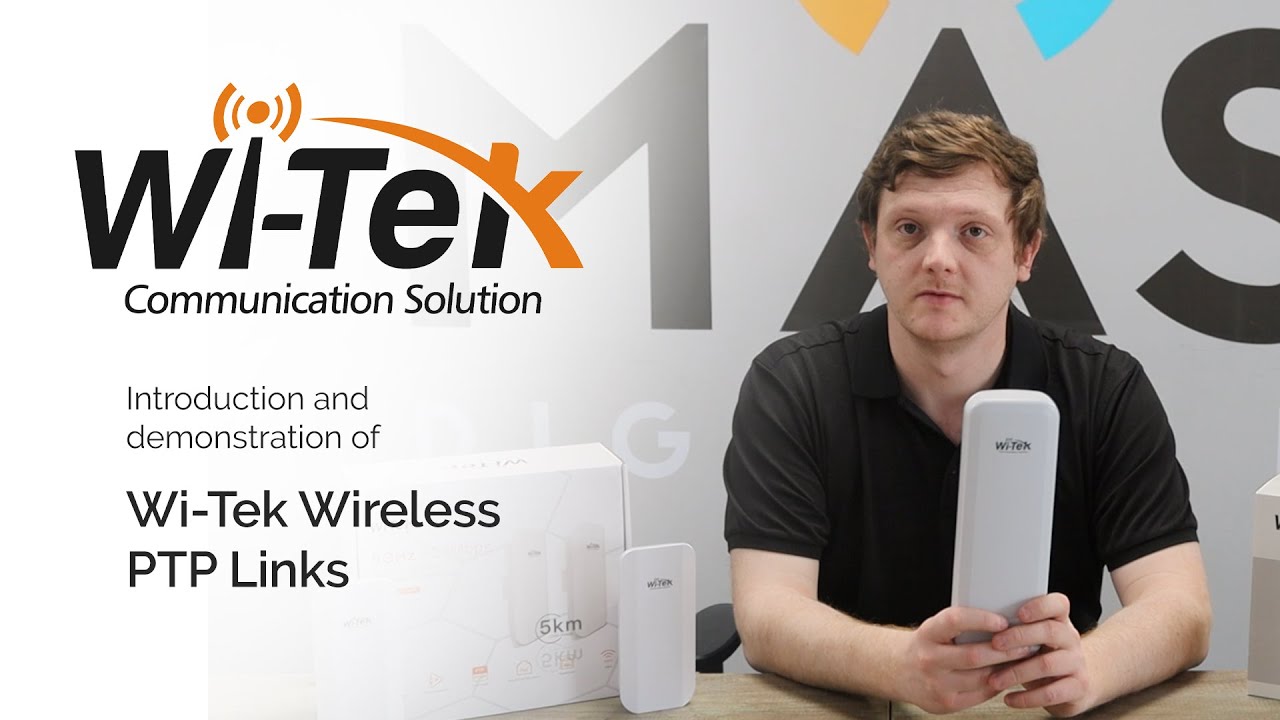 Introduction and Demonstration of Wi-Tek Wireless PTP Links - YouTube