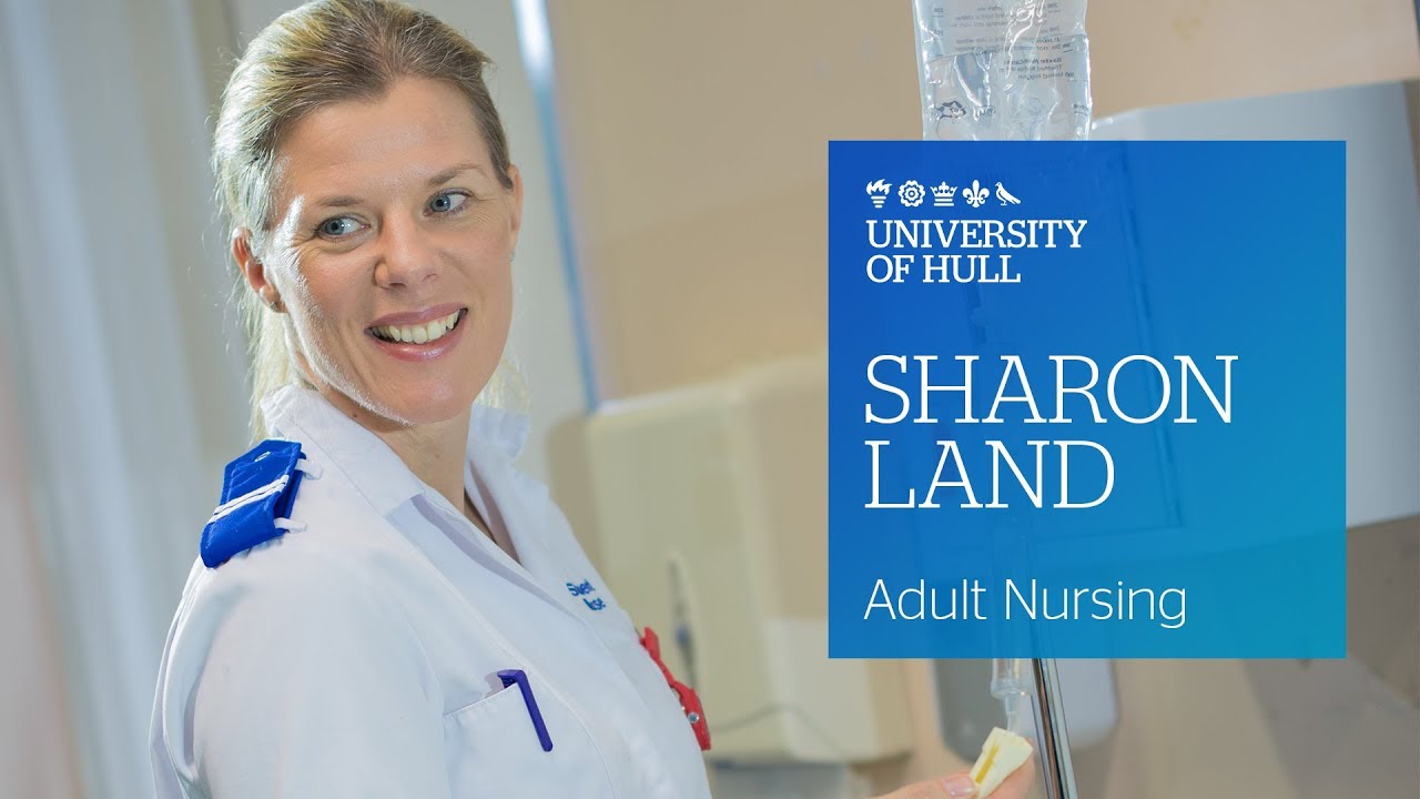 Sharon Land - Adult Nursing - University of Hull - YouTube