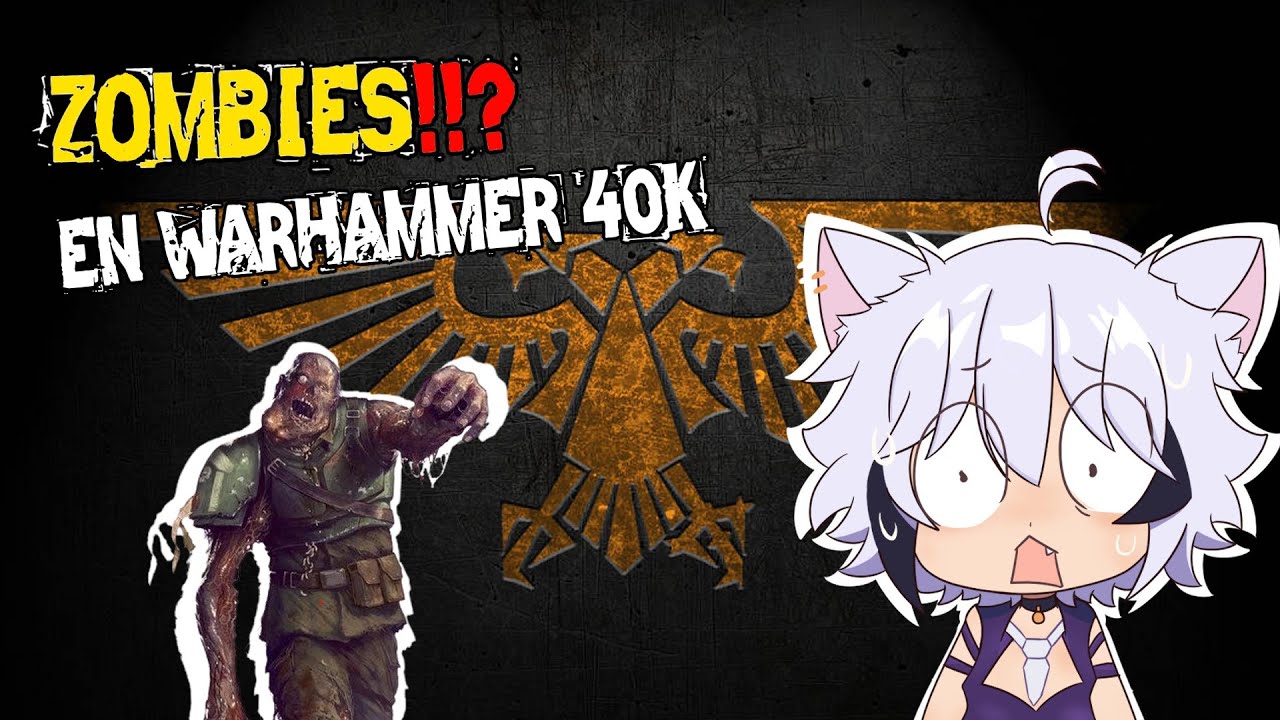 La Plaga Zombie En Warhammer 40k || Warhammer 40k Lore - YouTube