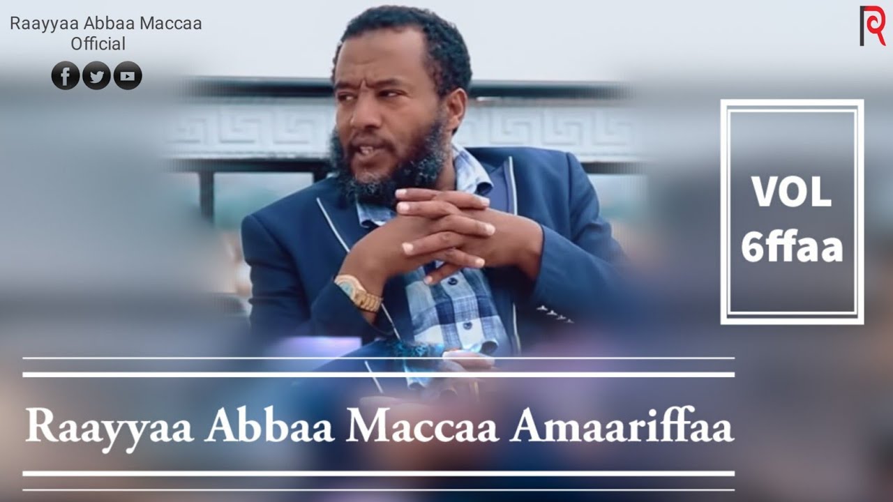 Raayyaa Abbaa Maccaa Amaariffaa 6ffaa November 16, 2022 - YouTube