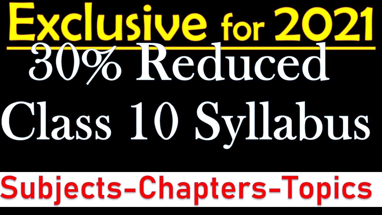 CBSE CLASS 10 DELETED Chapters For Board Exams 2021 Check Deleted cbse-class-10-deleted-chapters-for-board-exams-2021-check-deleted