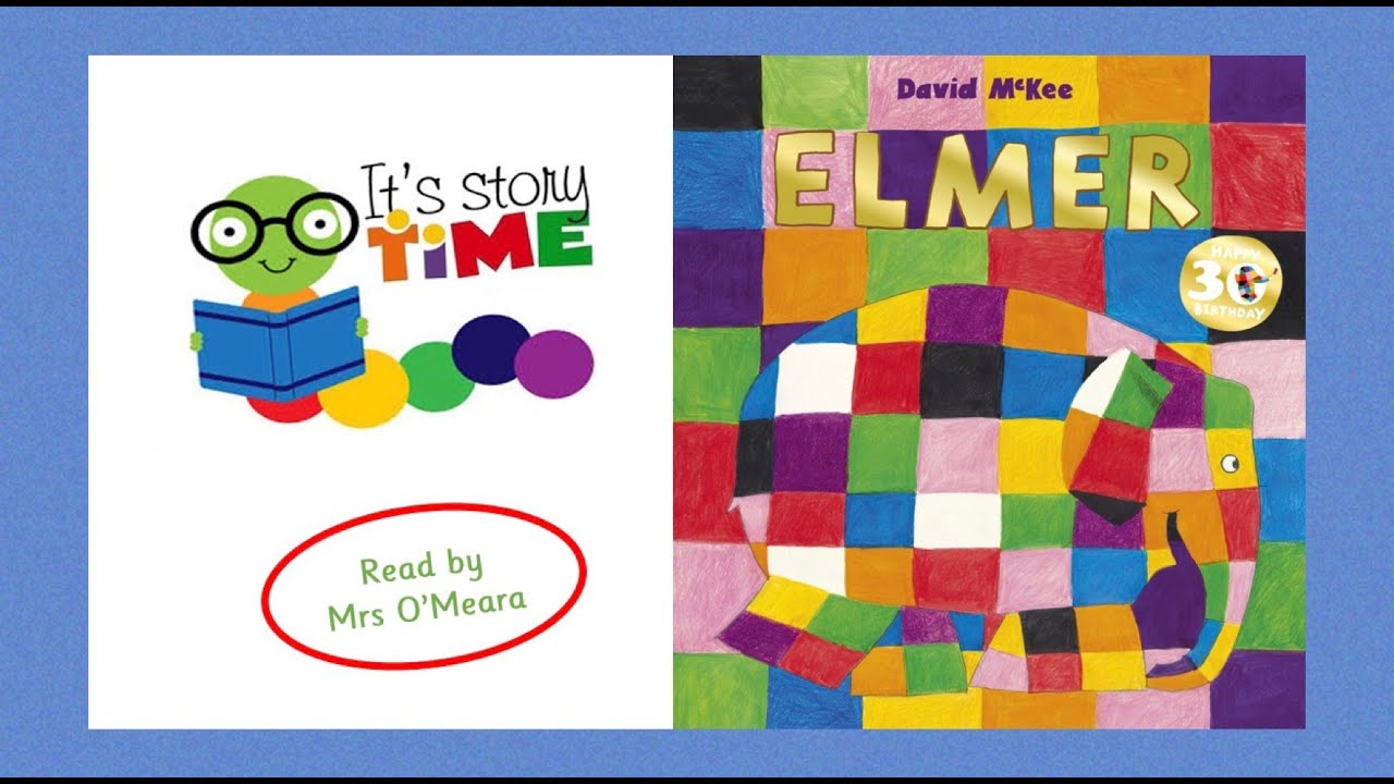 "Elmer", read by Mrs O'Meara - YouTube