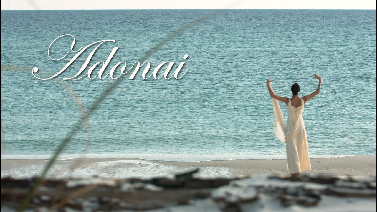 Adonai Music Video YouTube adonai-music-video-youtube