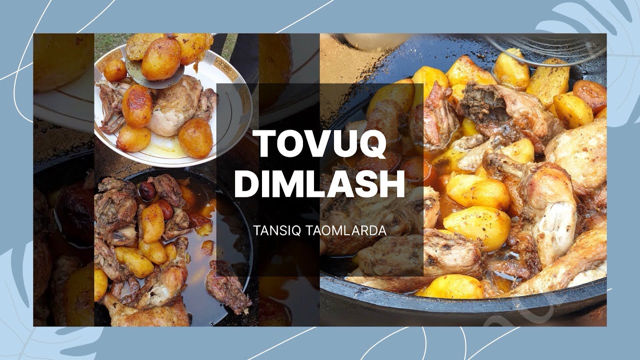 TOVUQLI DIMLAMA #Tansiq_Taomlar #food #ovqat #yemek #oshxona - YouTube