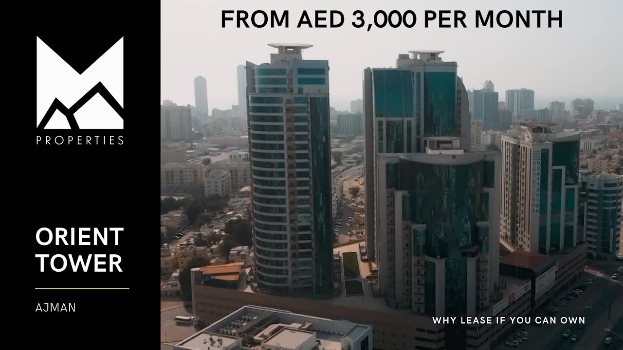 Orient Tower Ajman Starting AED 3,000 per month - YouTube