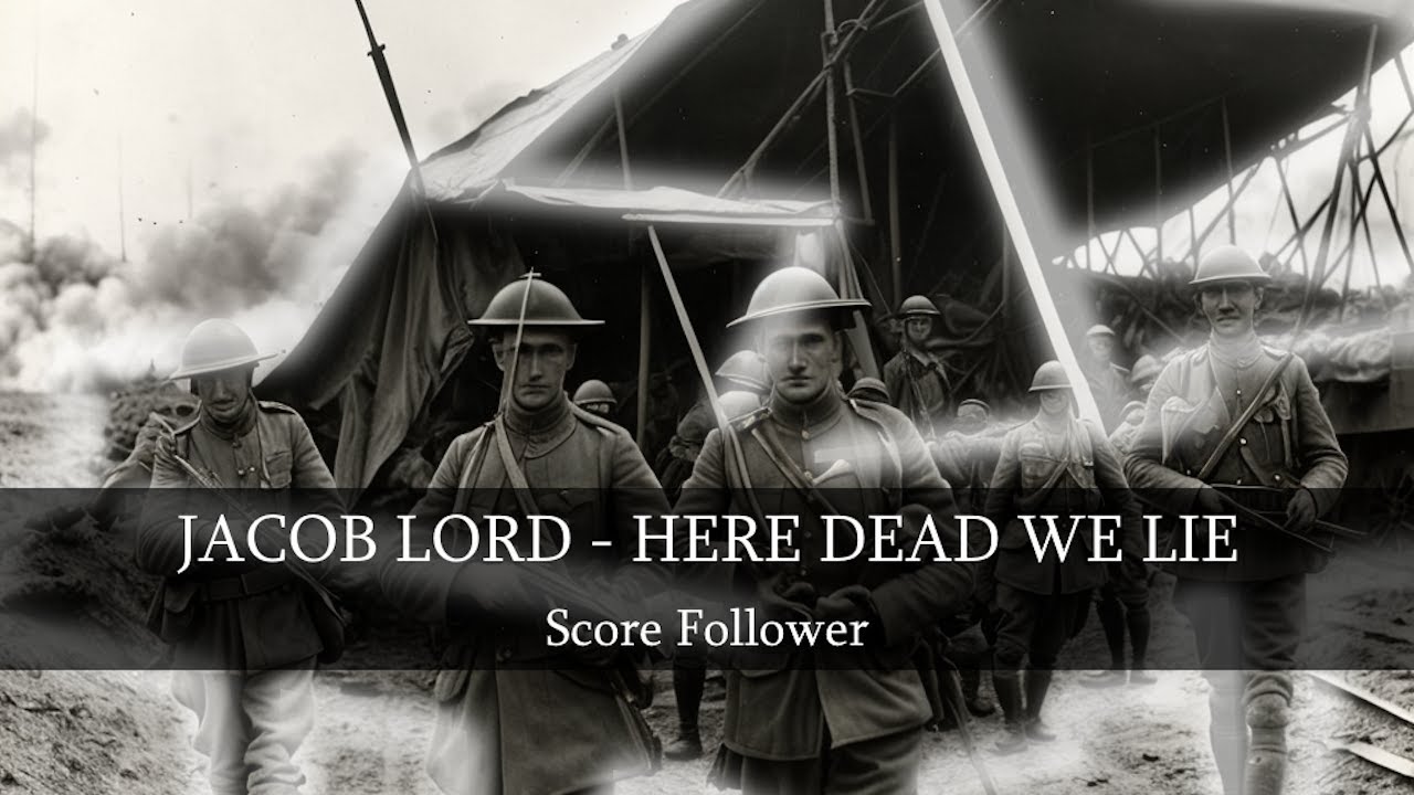 Jacob Lord - Here Dead We Lie | Score Follower - YouTube