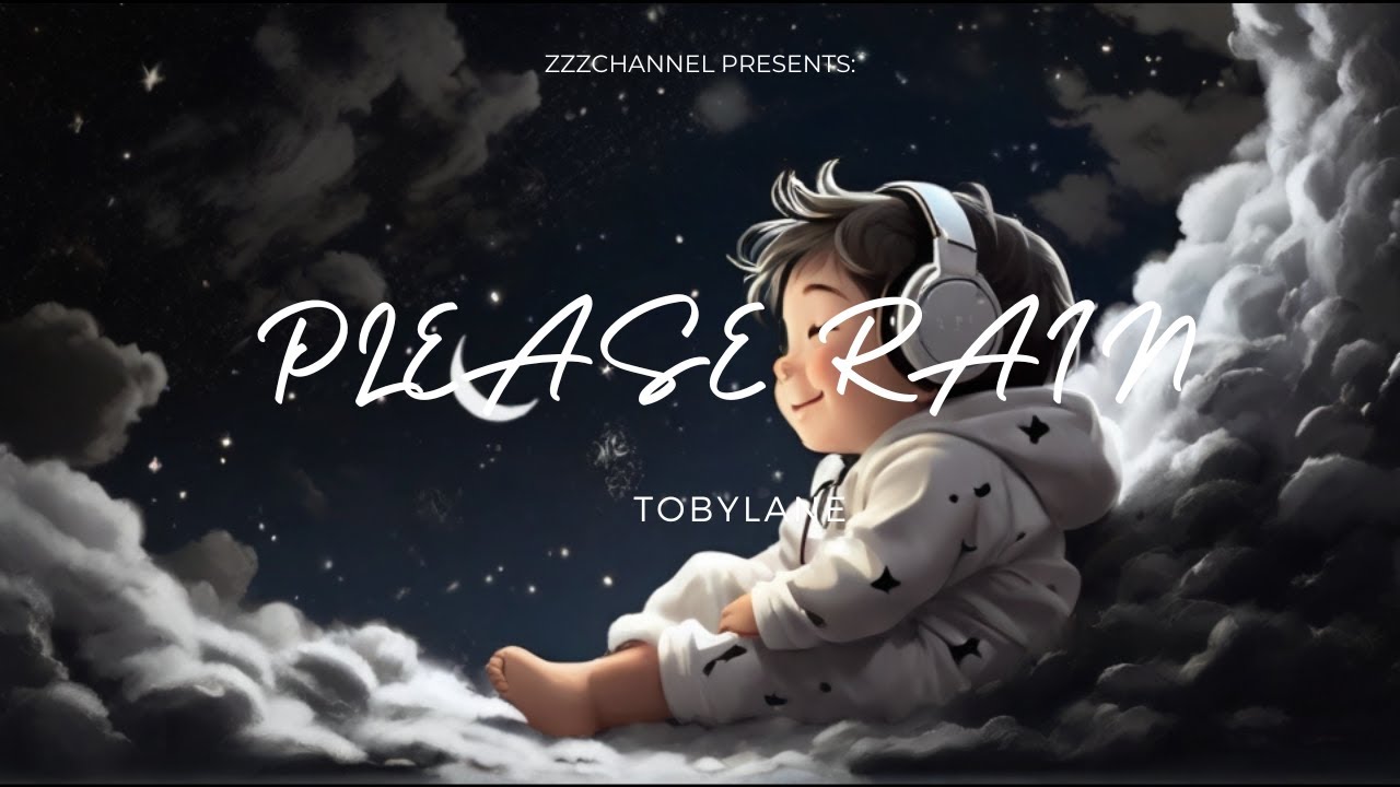 Please Rain - Tobylane - YouTube