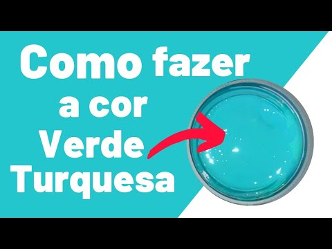 COMO FAZER A COR VERDE TURQUESA MISTURA DE CORES - YouTube