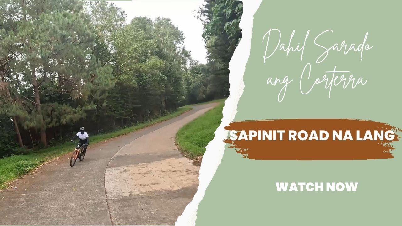 SAPINIT ROAD ANTIPOLO RIZAL | DAHIL SARADO ANG CORTERRA :) - YouTube