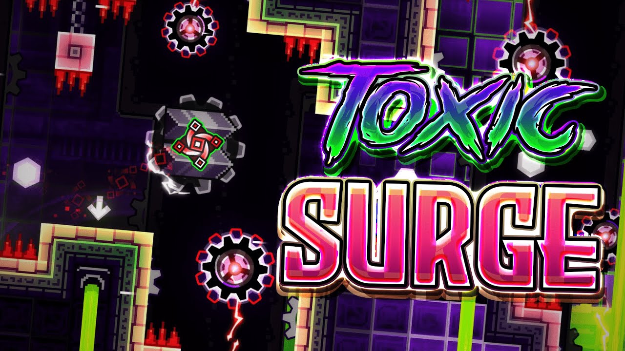 Geometry Dash Toxic Surge by GiaMmiX [Hard Demon] - YouTube