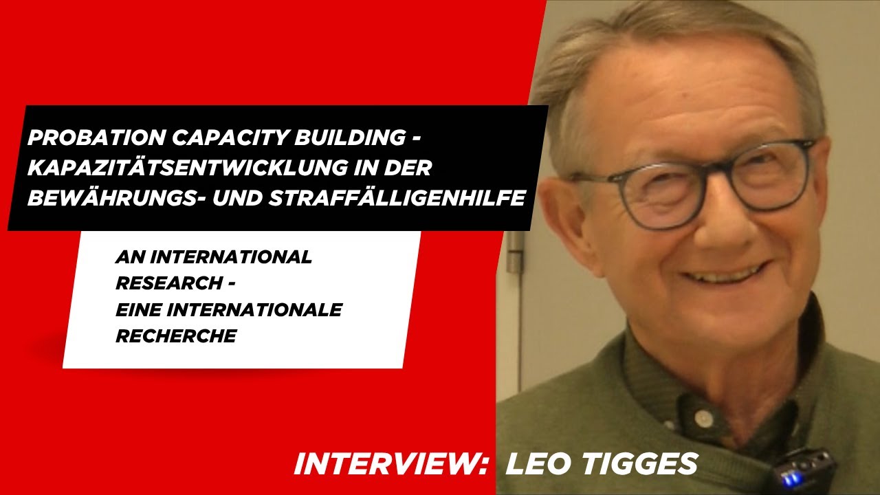 Leo Tigges, Probation Capacity Building/Entwicklung der ...