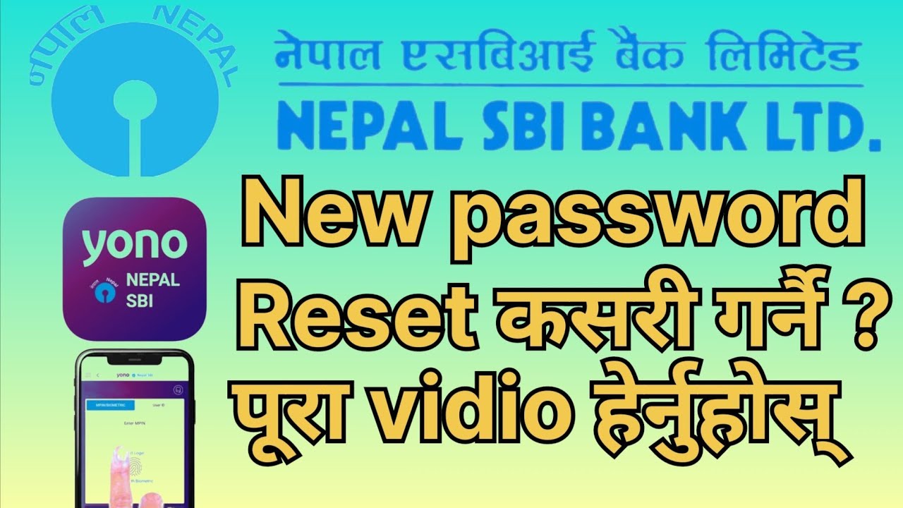 NEPAL SBI BANK INTERNET BANKING PASSWORD RESET yono sbi password reset ...