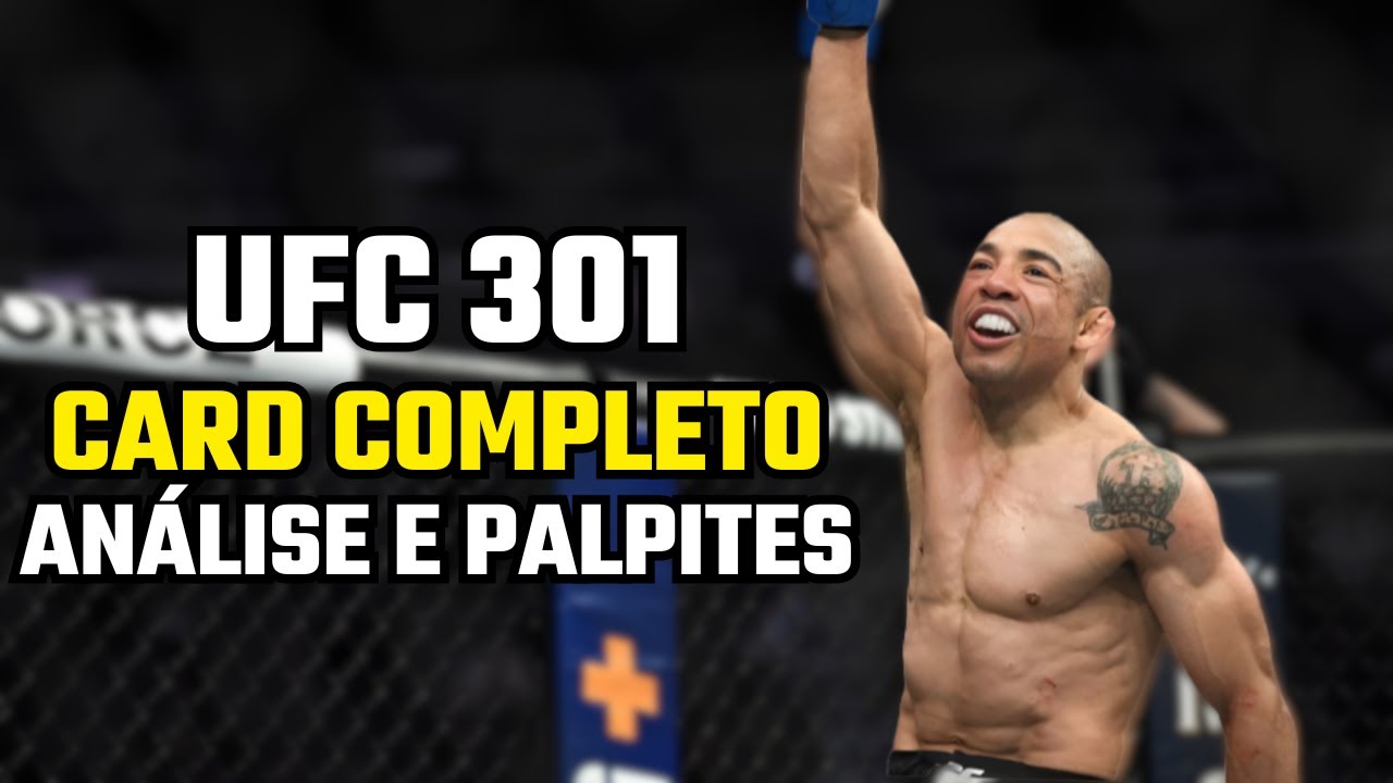 UFC 301 CARD COMPLETO - Análise e Palpites - YouTube