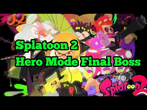 Splatoon 2 - Final Boss (Hero Mode) - YouTube