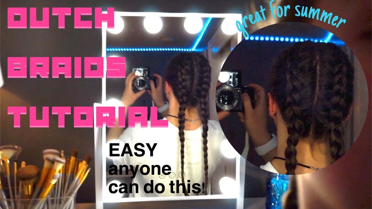 easy dutch braids tutorial *so cute* - YouTube