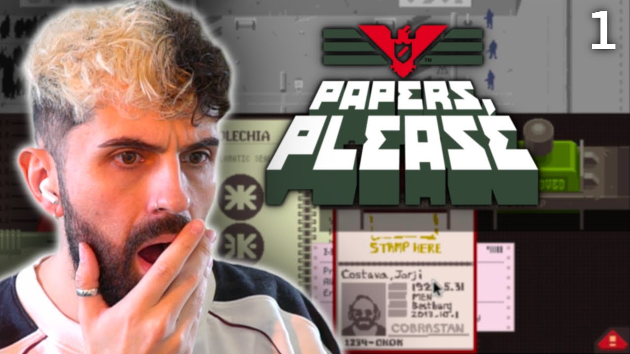GET READY TO BE DENIED | Papers, Please - PART 1 - YouTube