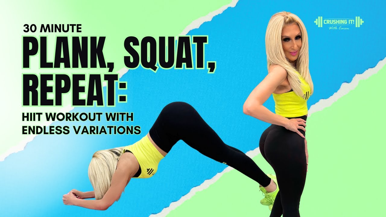Plank, Squat, Repeat: 30-Min HIIT Workout with Endless Variations - YouTube