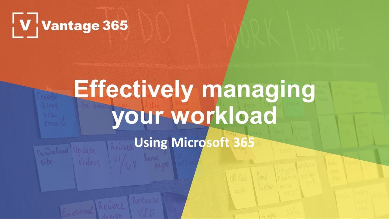 Effectively managing your workload using Microsoft 365 - YouTube