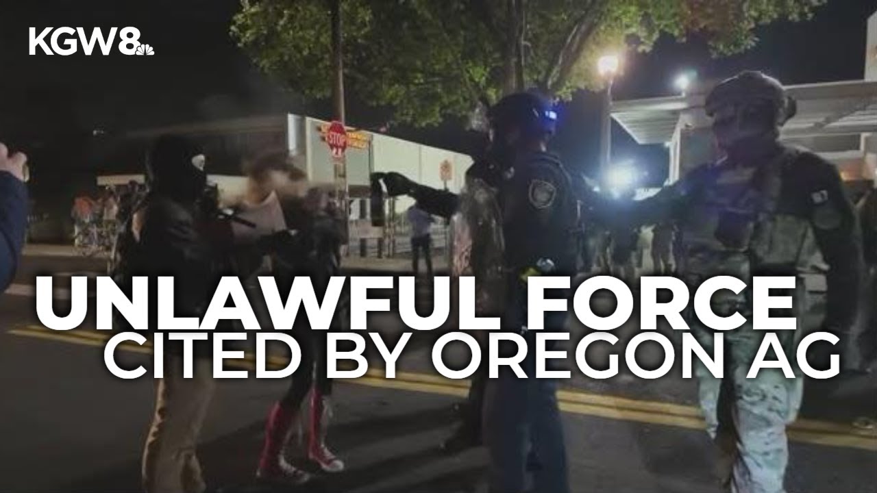 Oregon AG scolds DHS for 'unlawful use of force' in strongly worded ...