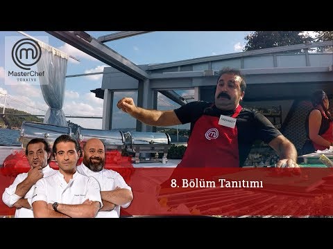 MasterChef Türkiye 8.Bölüm Tanıtmı