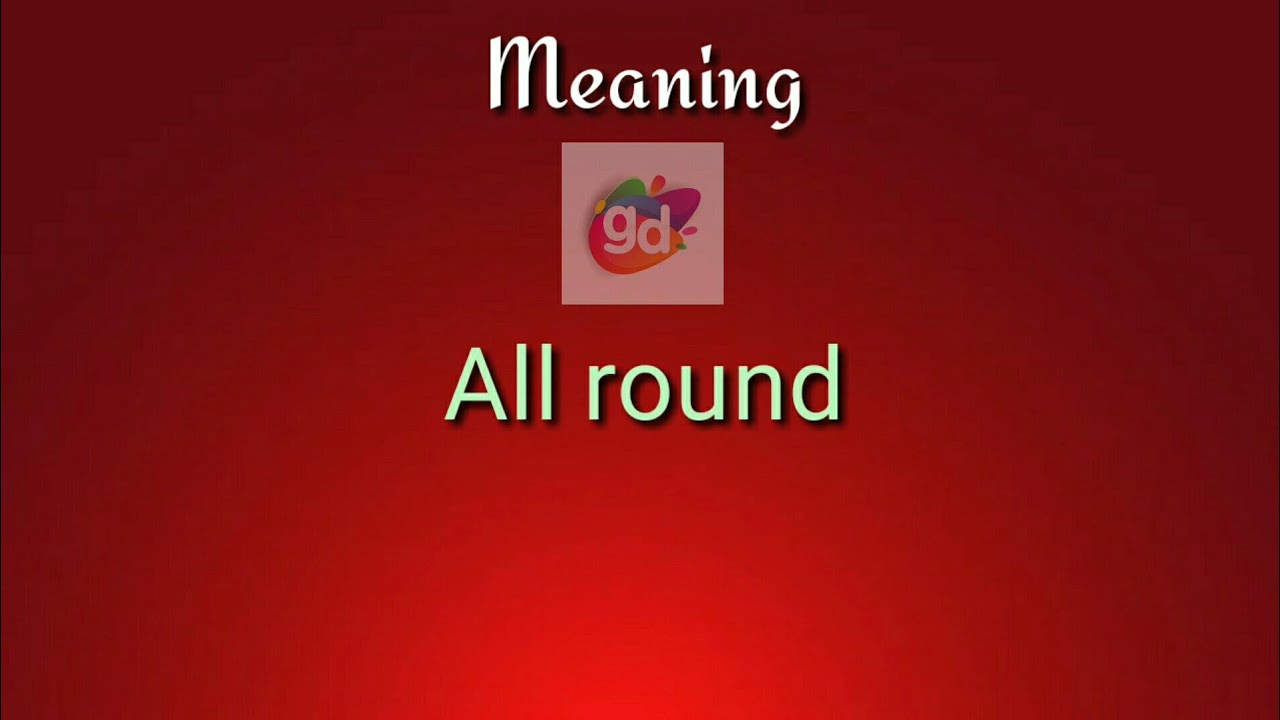 All round Meaning with Pronunciation||Googul Dictionary#allround - YouTube