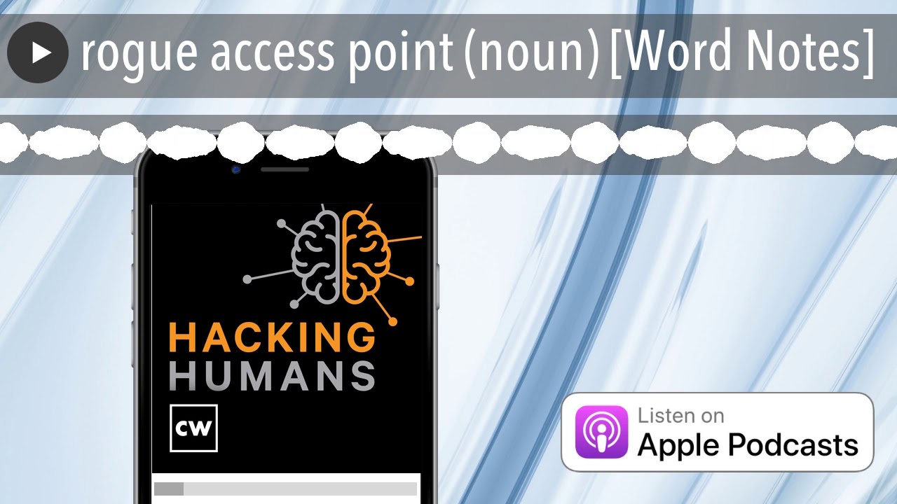 rogue access point (noun) [Word Notes] - YouTube