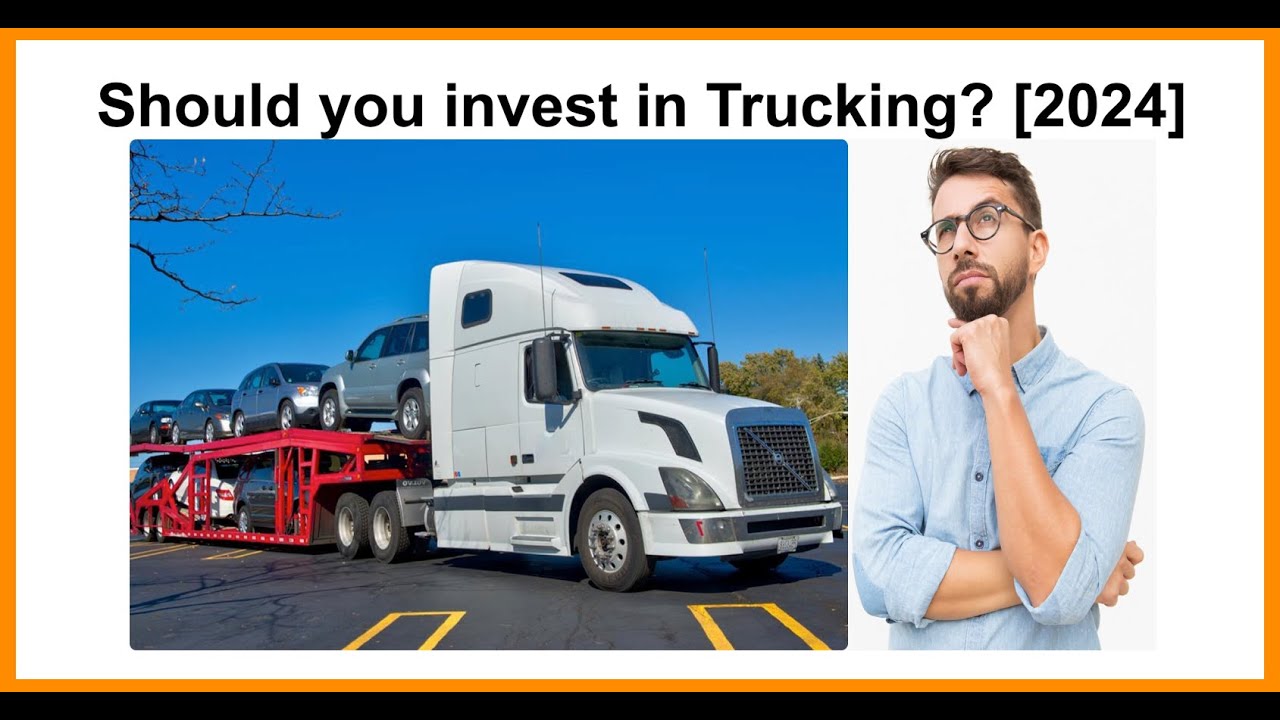 Why invest in trucking? [2024] - YouTube