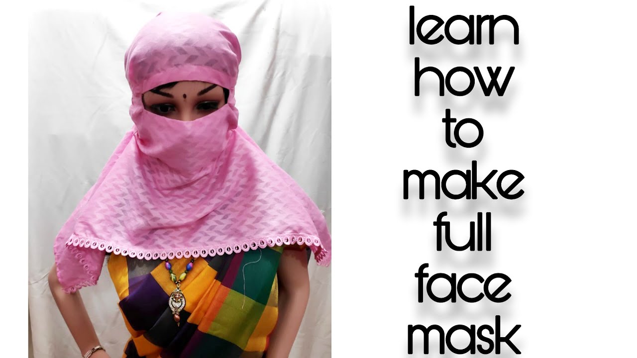 Learn How to Make Full Face Mask - YouTube