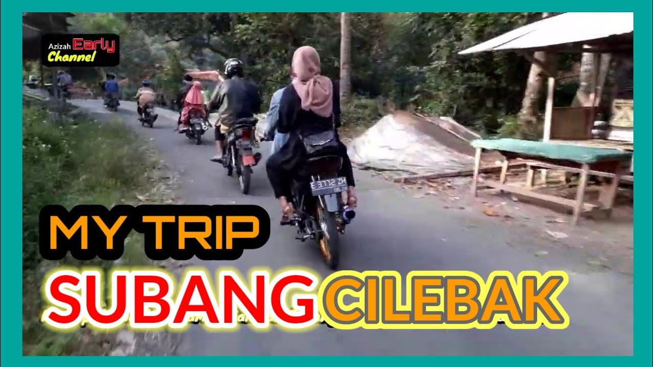 My trip, keindahan alam perjalanan Subang- Cilebak Kuningan Jawa Barat🔥 ...