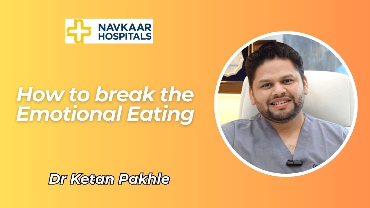 Dr Ketan Pakhale | How to break the emotional eating - YouTube