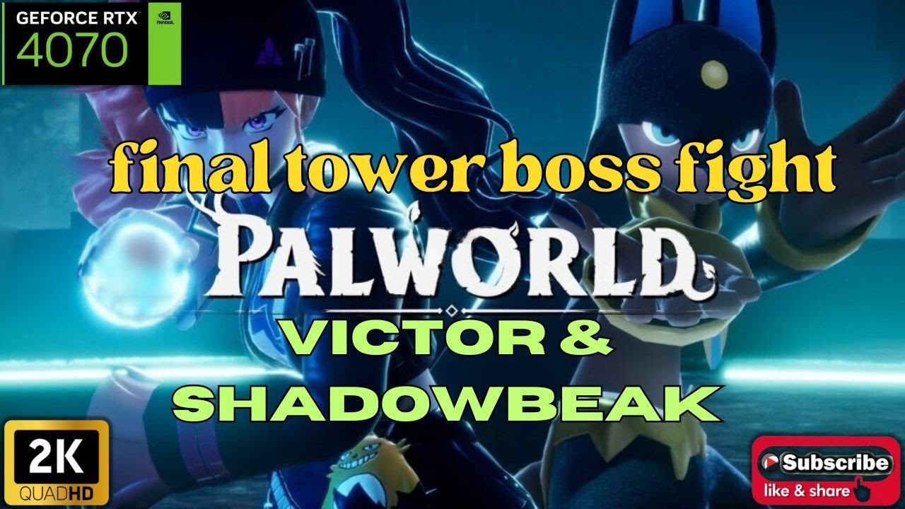Victor & Shadowbeak final tower boss fight in 4K UHD tamil #palworld # ...