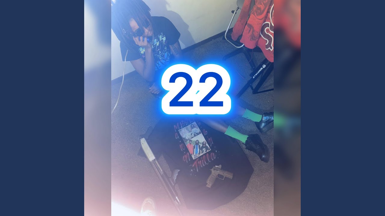 22 (No more) - YouTube