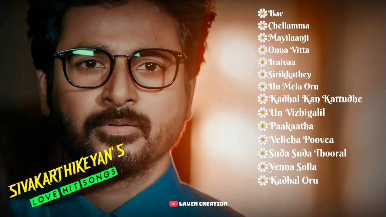 SIVAKARTHIKEYAN'S LOVE HIT SONGS#whatsapp_status_video#whatsappstatus#tamilstatus#tamilsong# ...