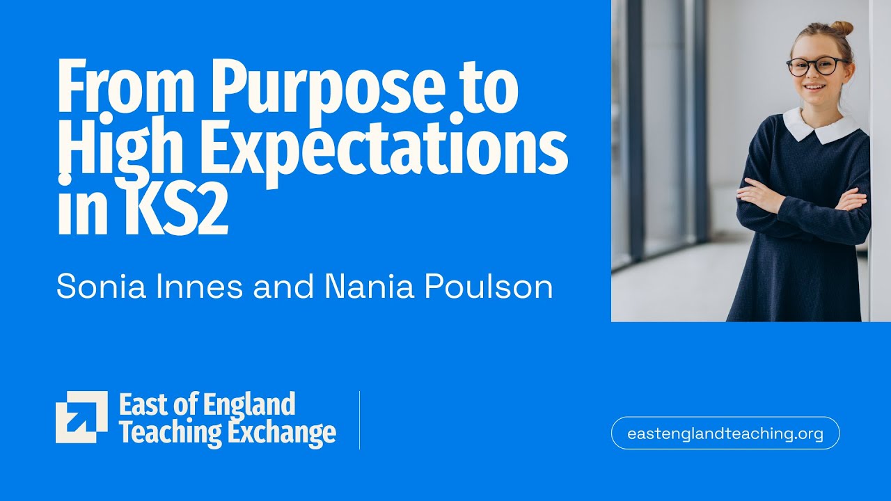 Headteachers: From Purpose to High Expectations in KS2 - Session 1 ...