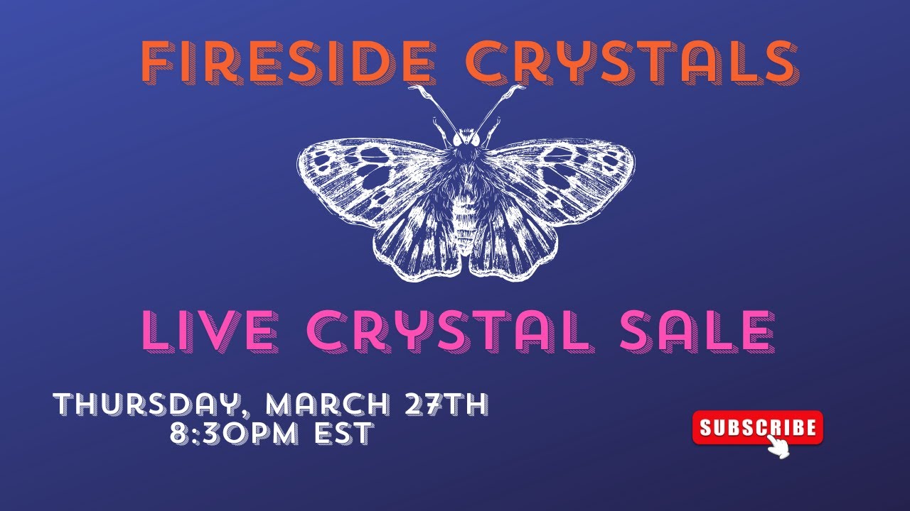 ️‍🔥Fireside Crystals Thursday Night Live Crystal Sale ️‍🔥 8:30PM EST ...