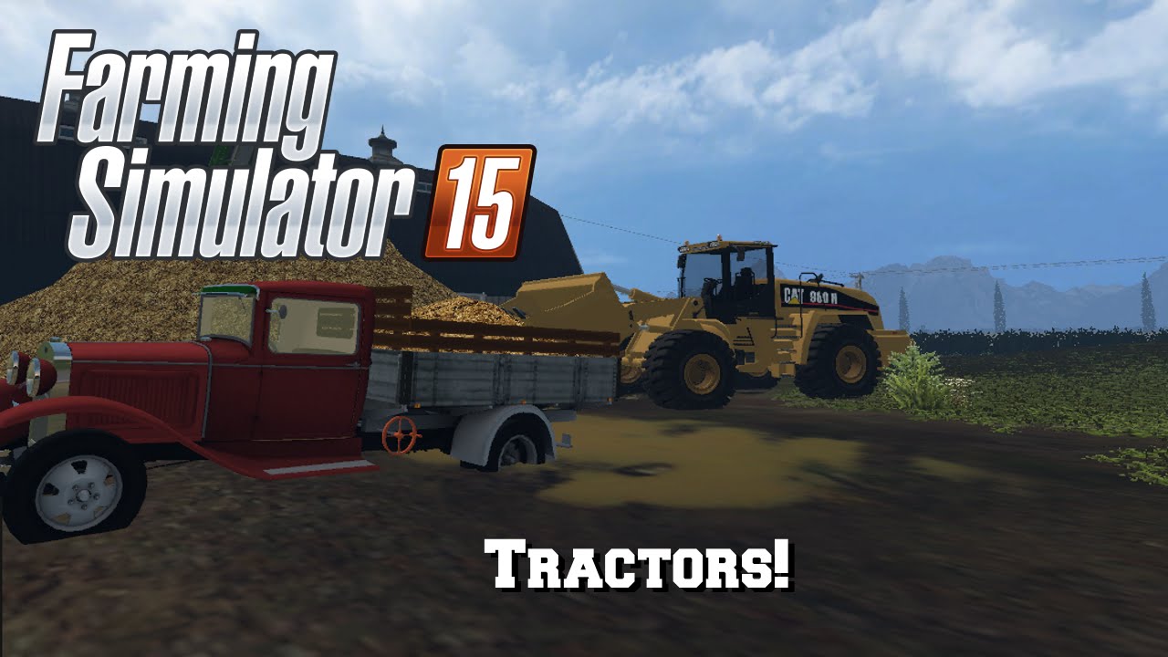 Farming Simulator 2015: Mod Spotlight #26: Tractors! - YouTube