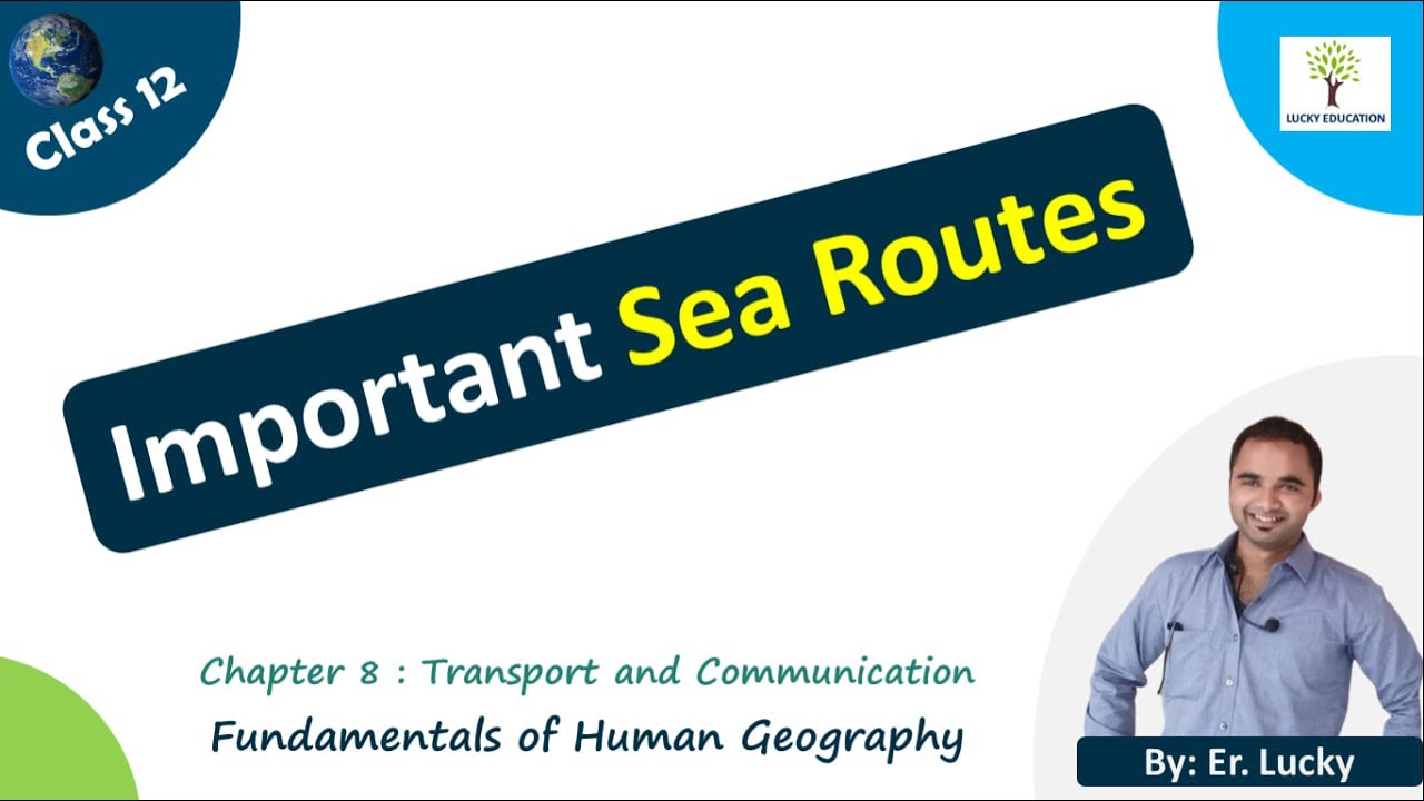 Important Sea Routes - Class 12 Geography - YouTube