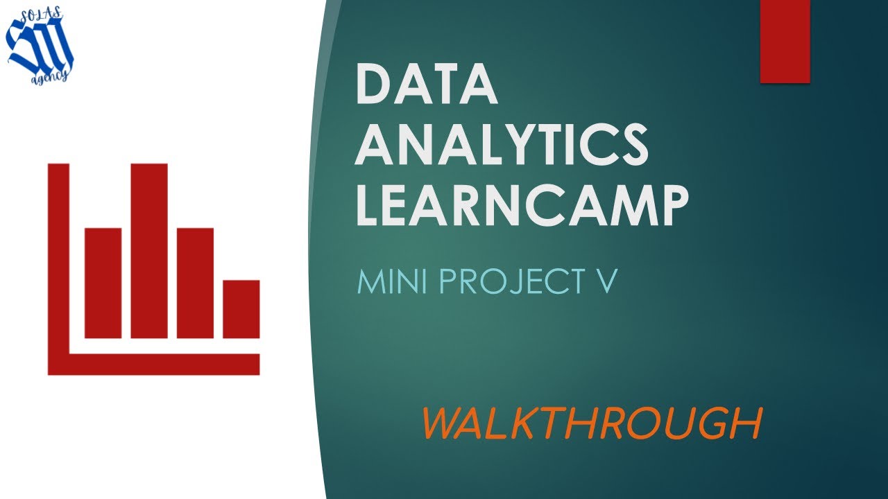 Data Analytics LearnCamp - Mini Project 5 Walkthrough - YouTube