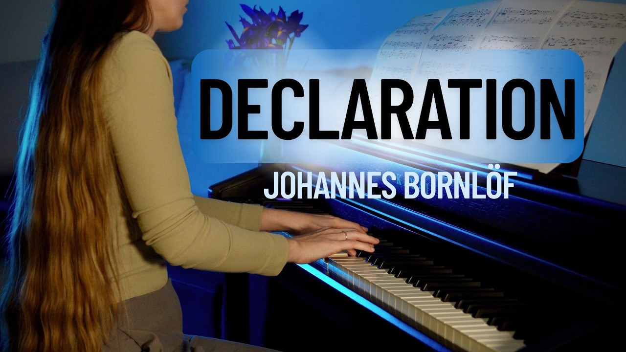Declaration - Johannes Bornlöf | Piano cover + Sheet music - YouTube