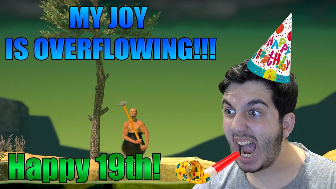 My Birthday Rage! - Getting Over It - YouTube