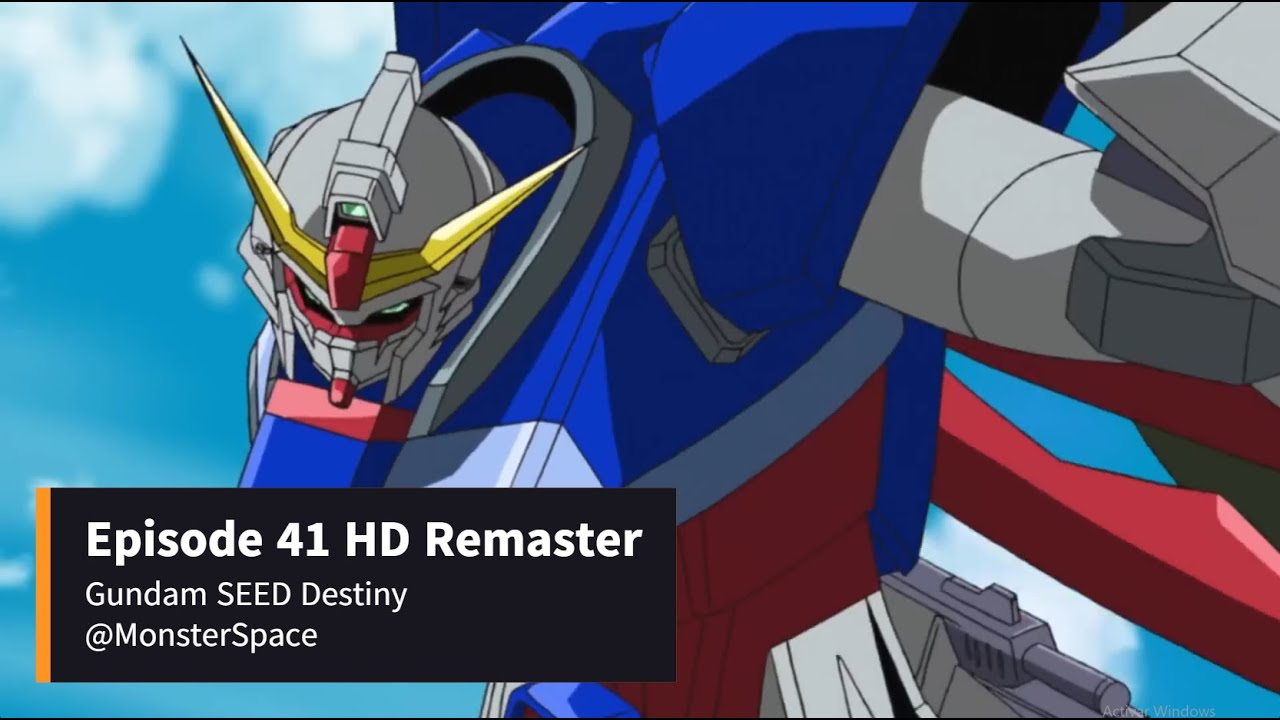 [MAD] Gundam SEED Destiny Episode 41 | (HD Remaster) (Official JAP ...