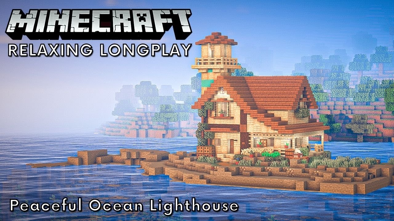Minecraft Relaxing Longplay - Peaceful Ocean Lighthouse (No Commentary ...