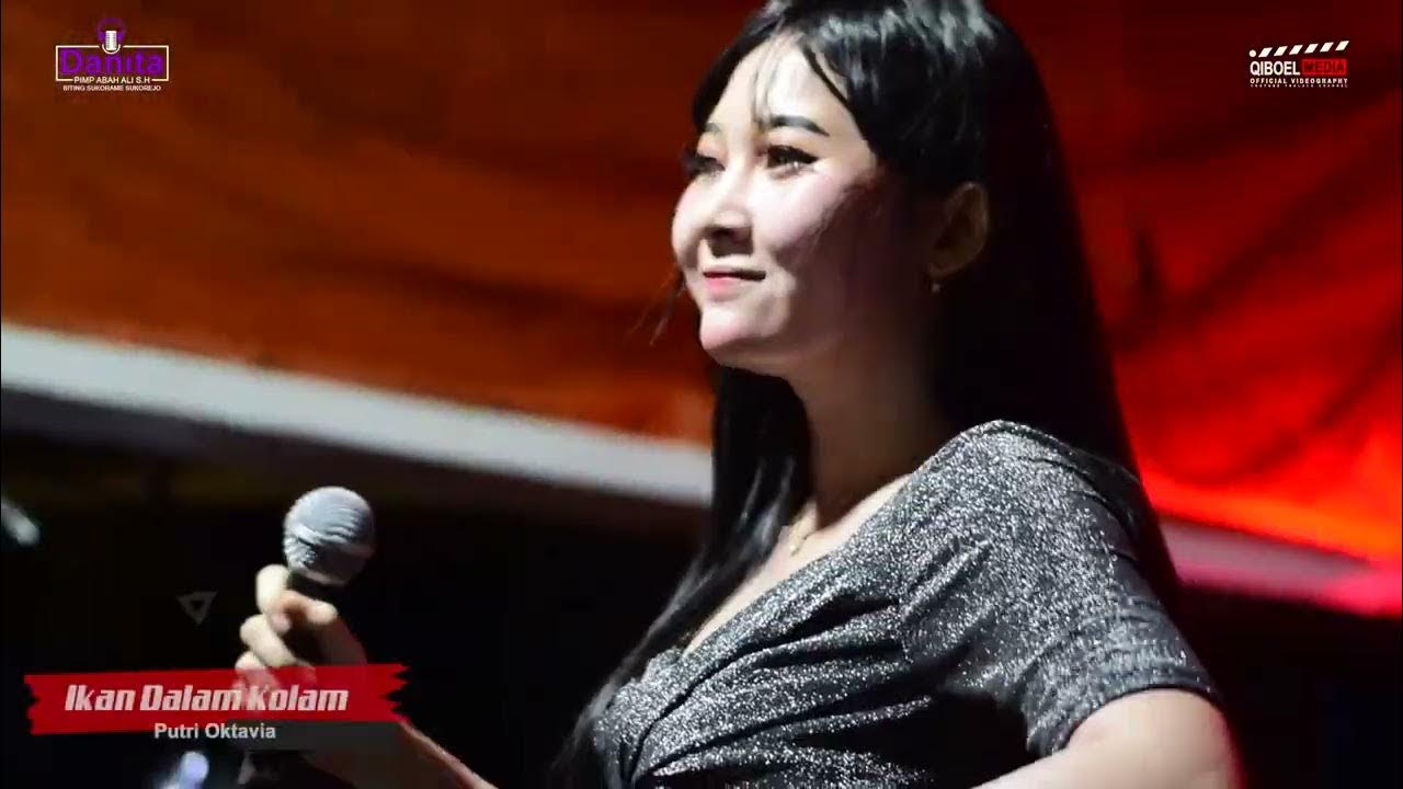 IKAN DALAM KOLAM PUTRI OKTAVIA NEW DANITA LIVE BITING SUKORAME SUKOREJO - YouTube