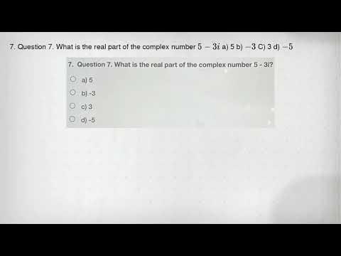 7. Question 7. What is the real part of the complex number 5-3i a) 5 b) -3 C) 3 d) -5 - YouTube