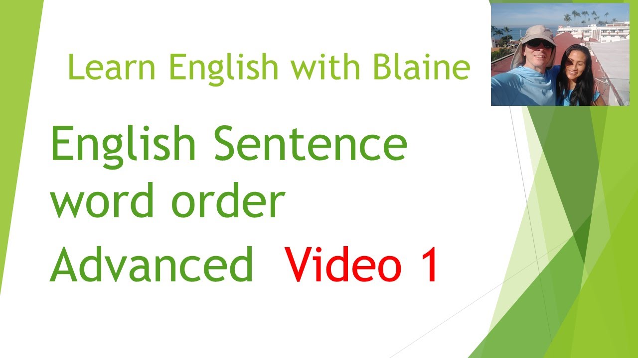 English Sentence Word Order Advanced Video 1 - YouTube