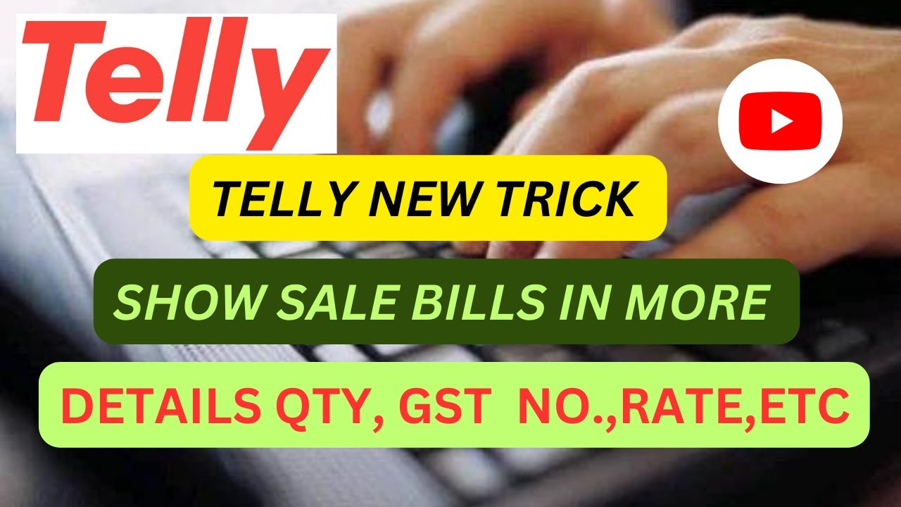 TELLY NEW TRICK II SHOW SALE BILL ALL DETAILS IN ONE PLACE II QTY, RATE ...