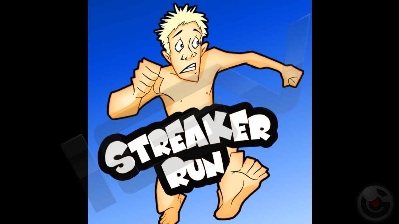 Streaker Run