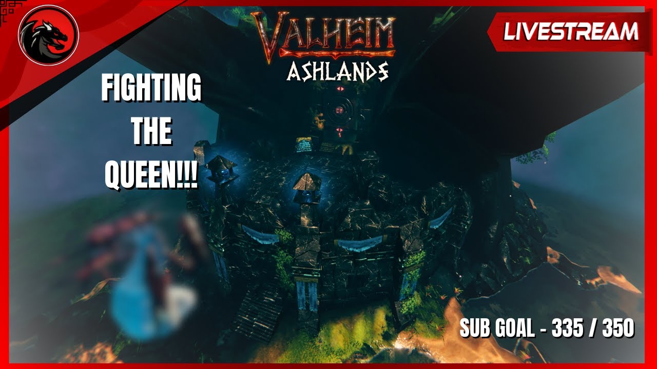 🔴 LIVE - VALHEIM!! FIGHTING THE QUEEN!! 👀 | SUB GOAL: 335 / 350 | - YouTube